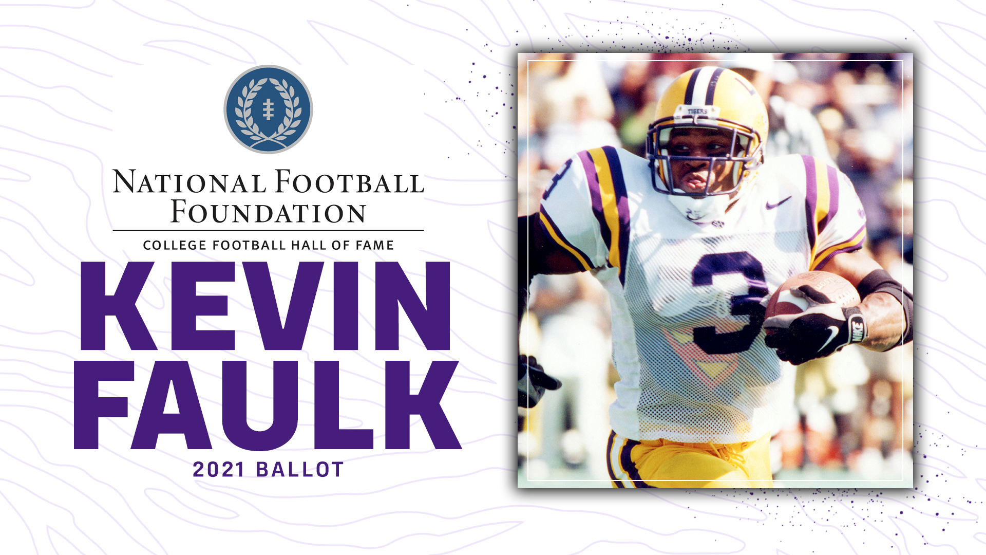 LSU legend Kevin Faulk Listed on 2021 College Football HOF Ballot – LSU ...